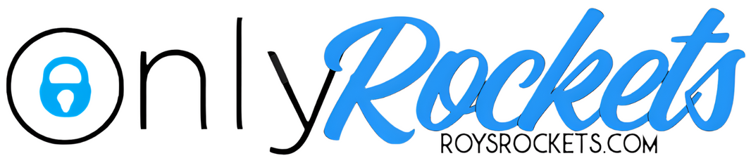 OnlyRockets – RoysRockets.com